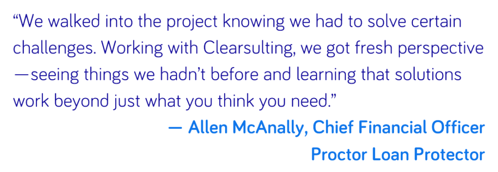 Proctor Loan Protector: Journey to digital transformation | Clearsulting